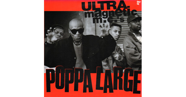 Ultramagnetic MC's - Poppa Large, 12"